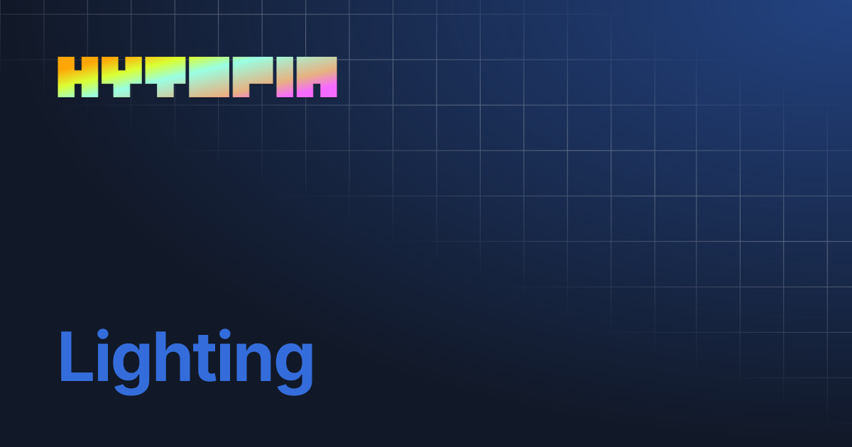 Lighting | HYTOPIA Developer Docs